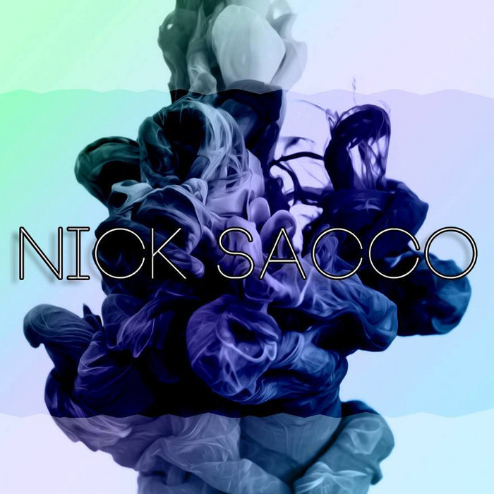 Nick Sacco Originals | Nick Sacco Music