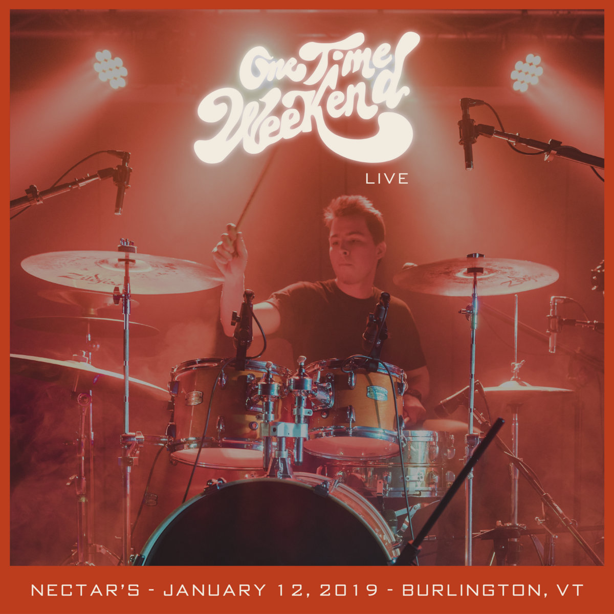 1/12/19 - Nectar's - Burlington, VT | One Time Weekend