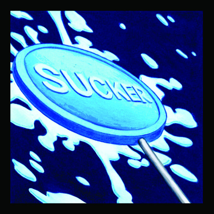 Sucker | Sucker
