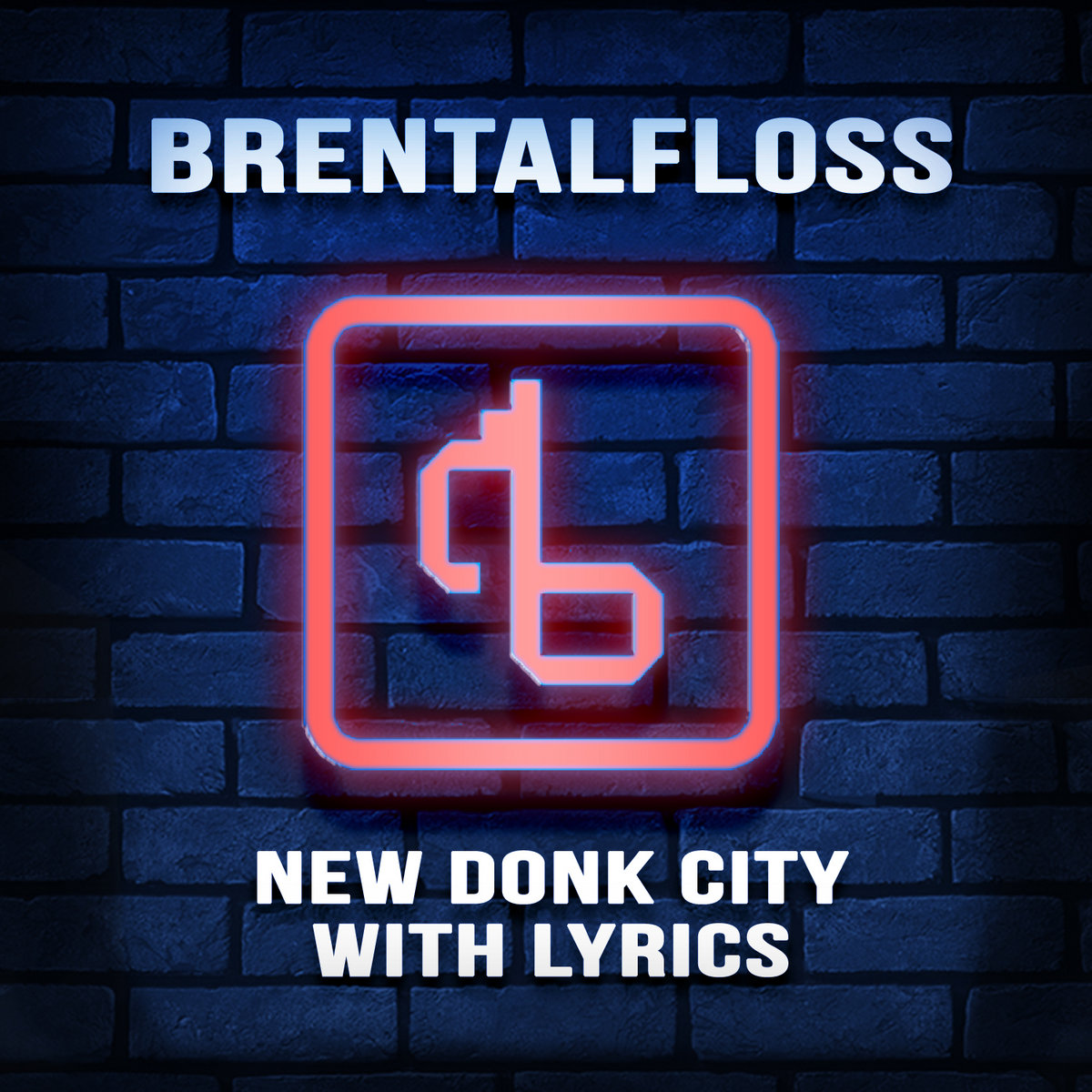 New Donk City With Lyrics | Brentalfloss
