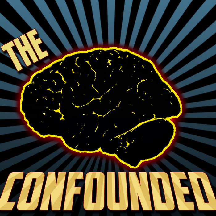 The Confounded EP | The Confounded