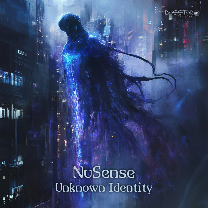 Unknown Entity | NuSense (Bass Star Records) | Bass Star Records