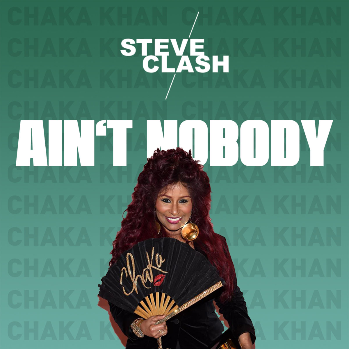 Ain't Nobody (Steve Clash Edit) | Chaka Khan | Steve Clash | The Edit Connoisseur