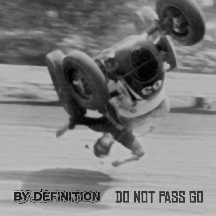 Do Not Pass Go | By Definition
