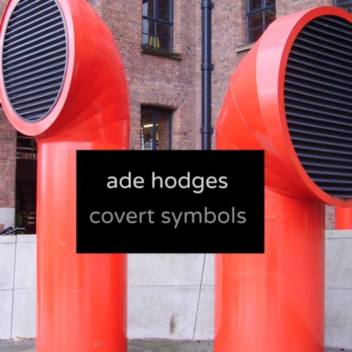 Covert Symbols | Ade Hodges | BFW recordings