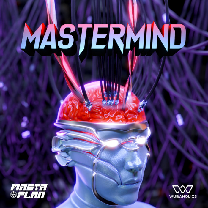 Mastermind | MASTA PLAN | Wubaholics