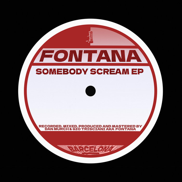 Somebody Scream EP | Fontana