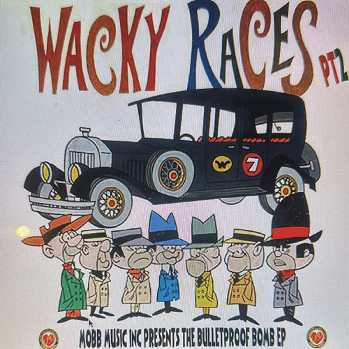 Wacky Races Pt 2 – Mobb Music Inc *VINYL ONLY* | DNR Vinyl