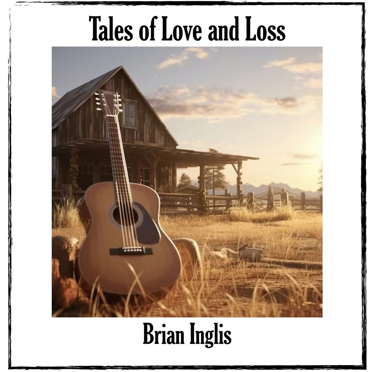 Tales of Love and Loss | Brian Inglis