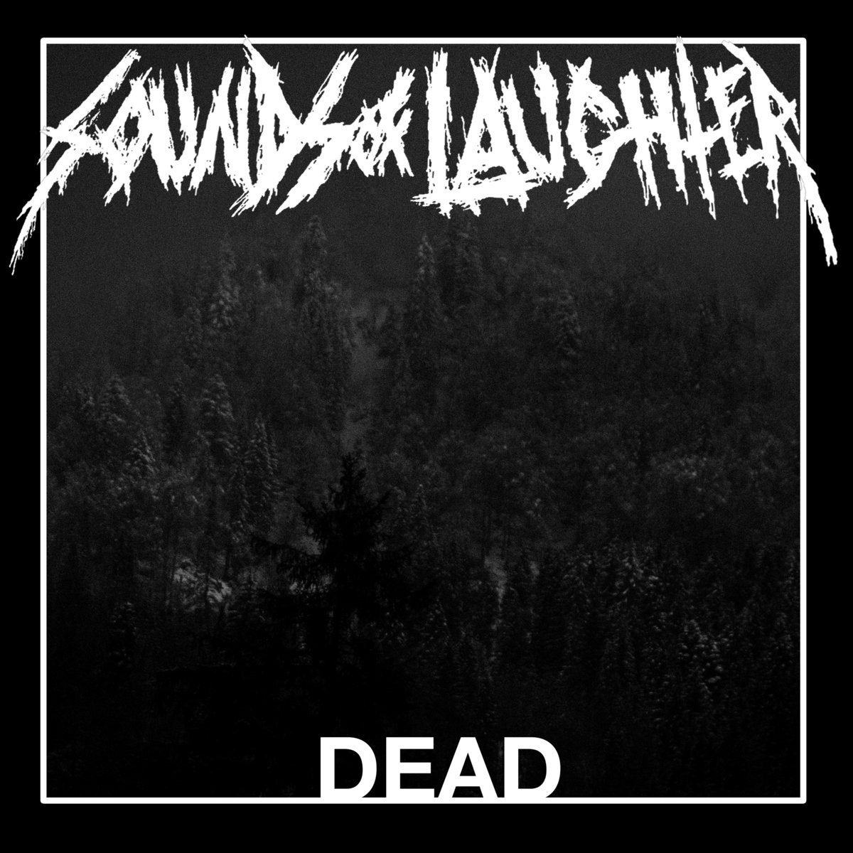 DEAD | Sounds of Laughter