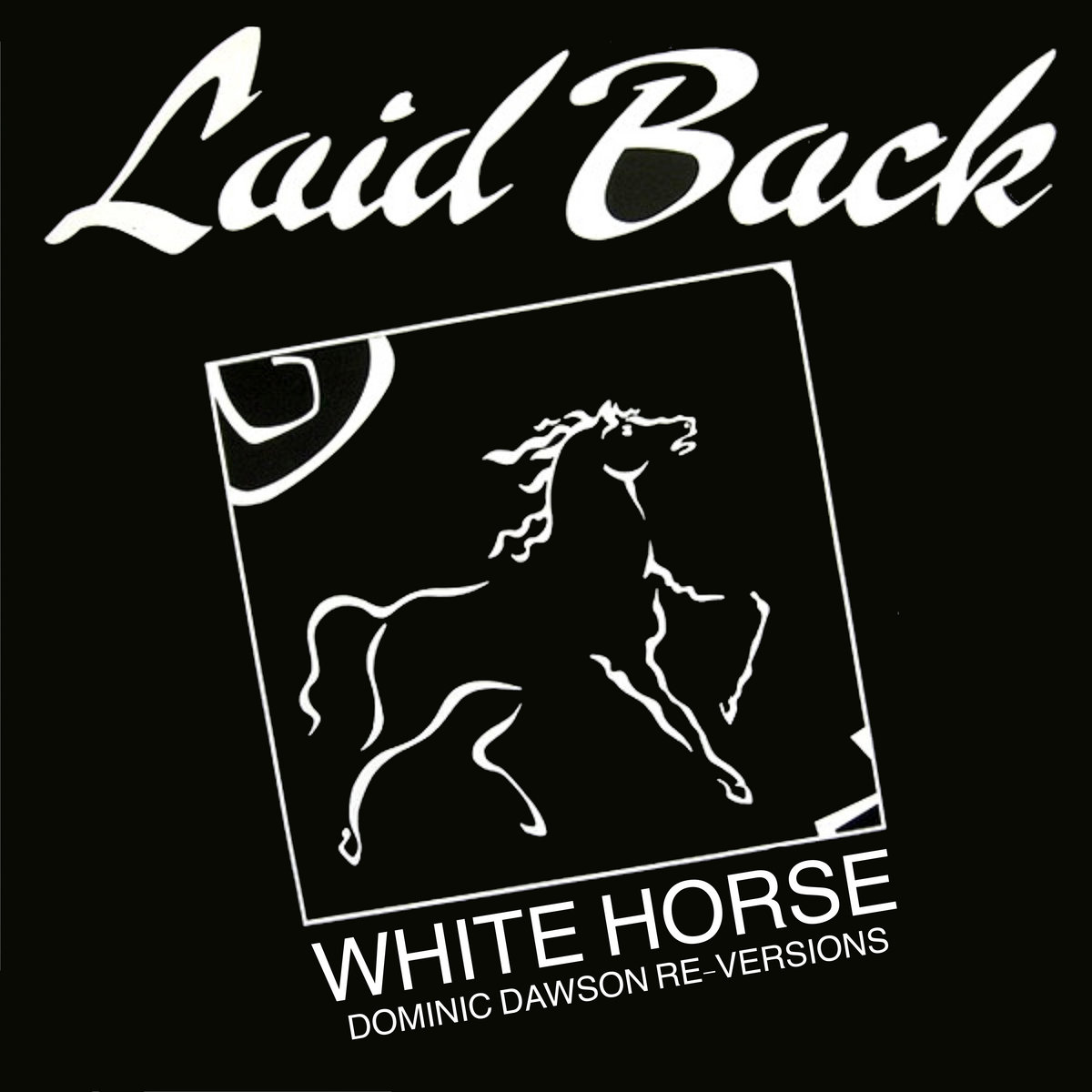 White Horse (Dominic Dawson Re-Versions) | Laid Back | Dominic Dawson