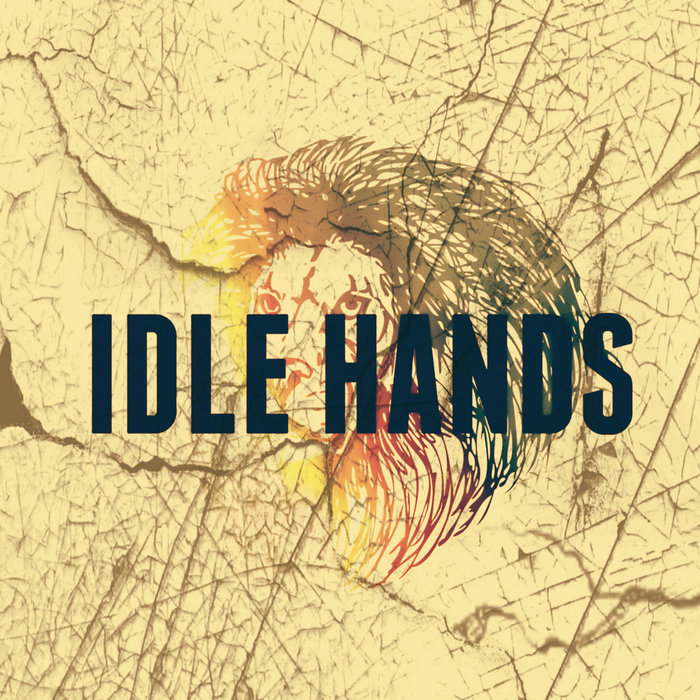 Lions [EP] | Idle Hands