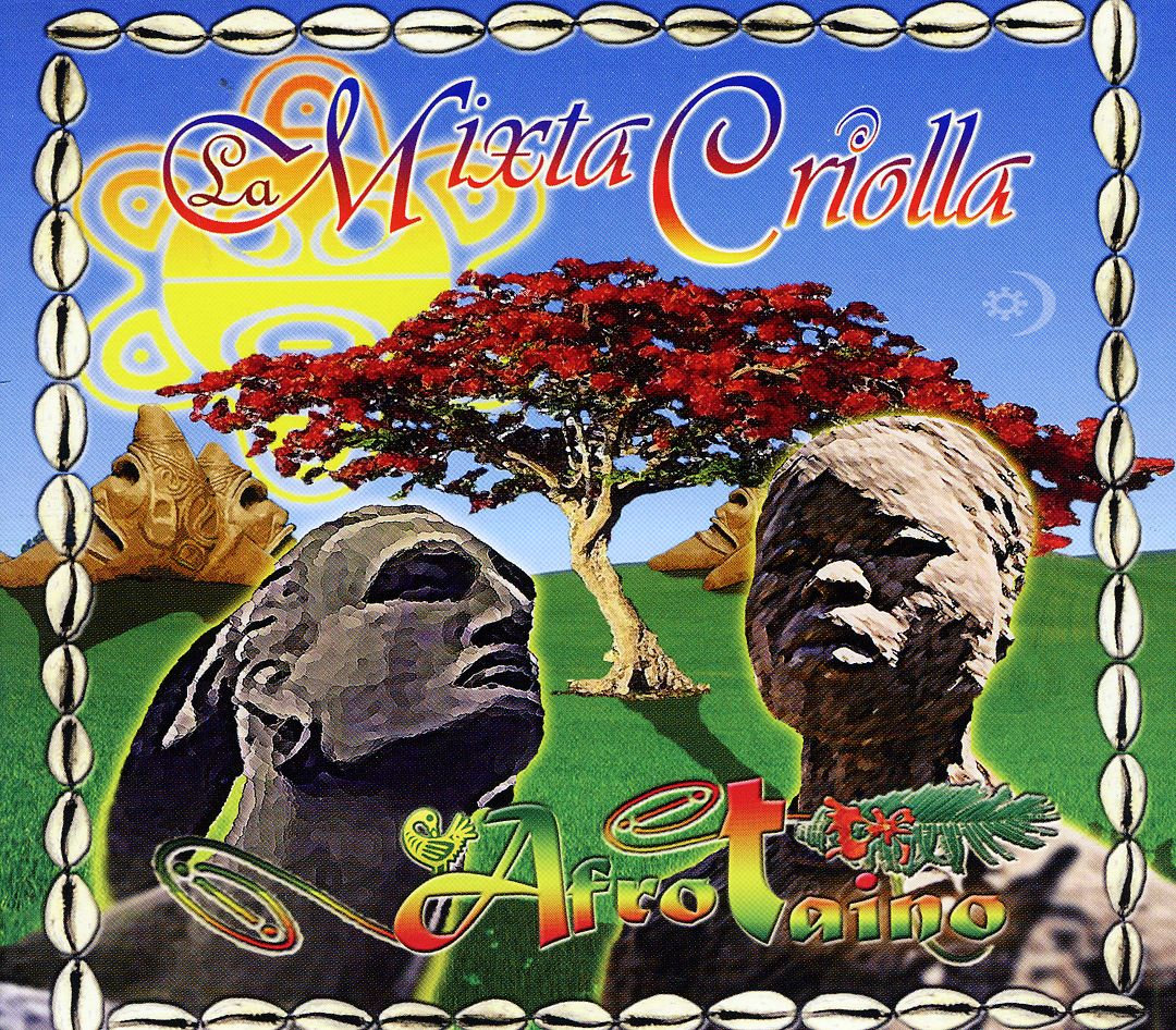 Afro Taino | La Mixta Criolla