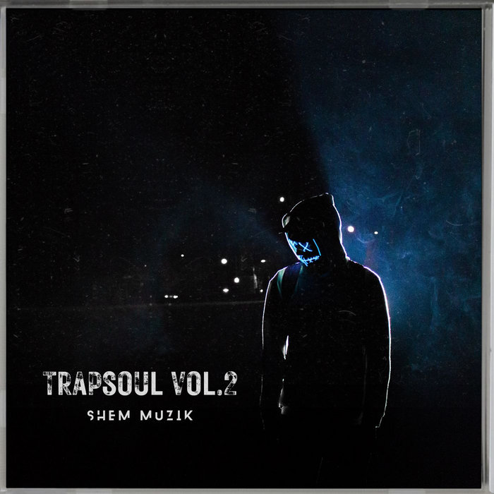 TrapSoul Vol.2 Sample Pack | Shem Muzik