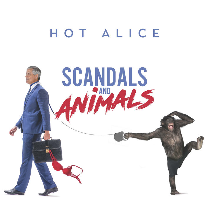 Scandals and Animals [EP] | Hot Alice