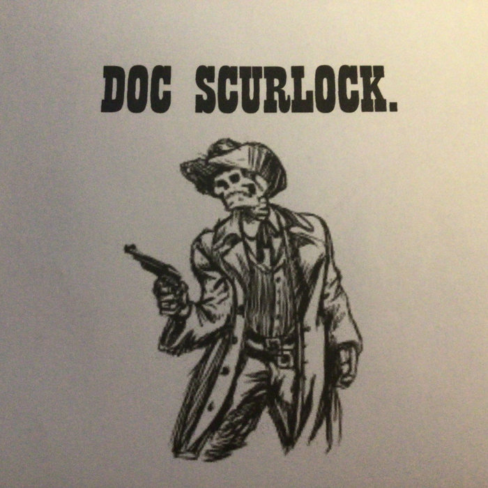 Doc Scurlock EP | Doc Scurlock