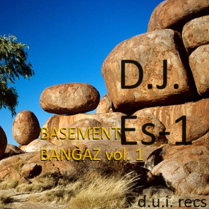 basement bangaz mixtape | dj es-1 | ES-1