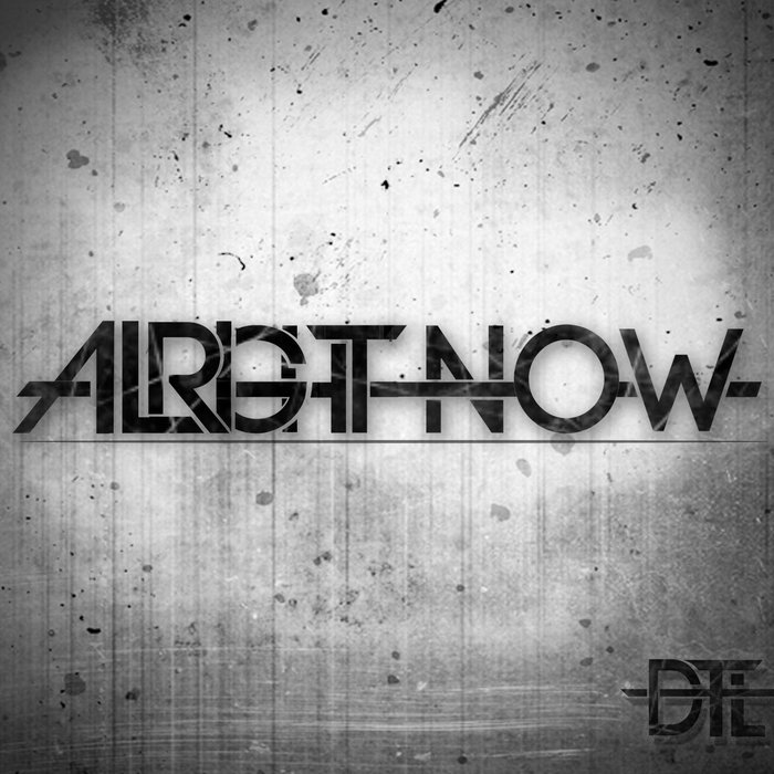 Alright Now - Single | Deny The Lie