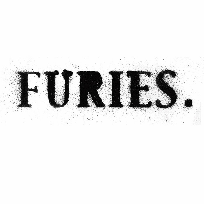 FURIES | FURIES