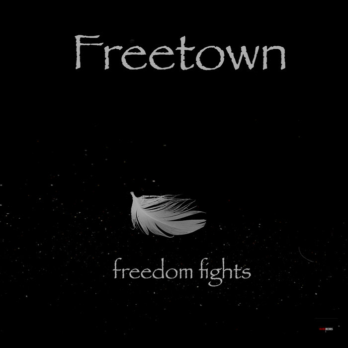 Freedom Fights | Freetown | Numen Records