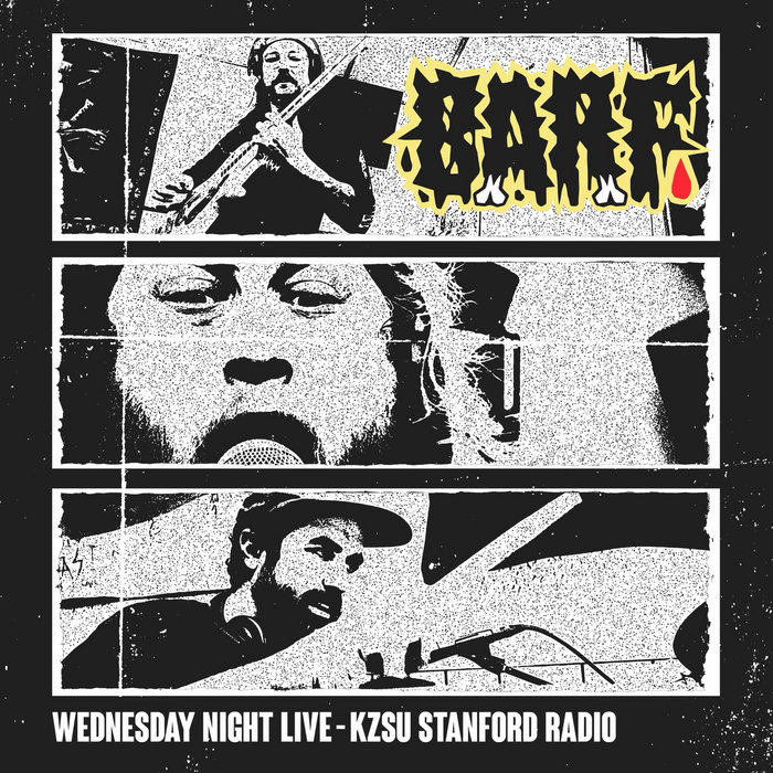 Wednesday Night Live On KZSU | BARF