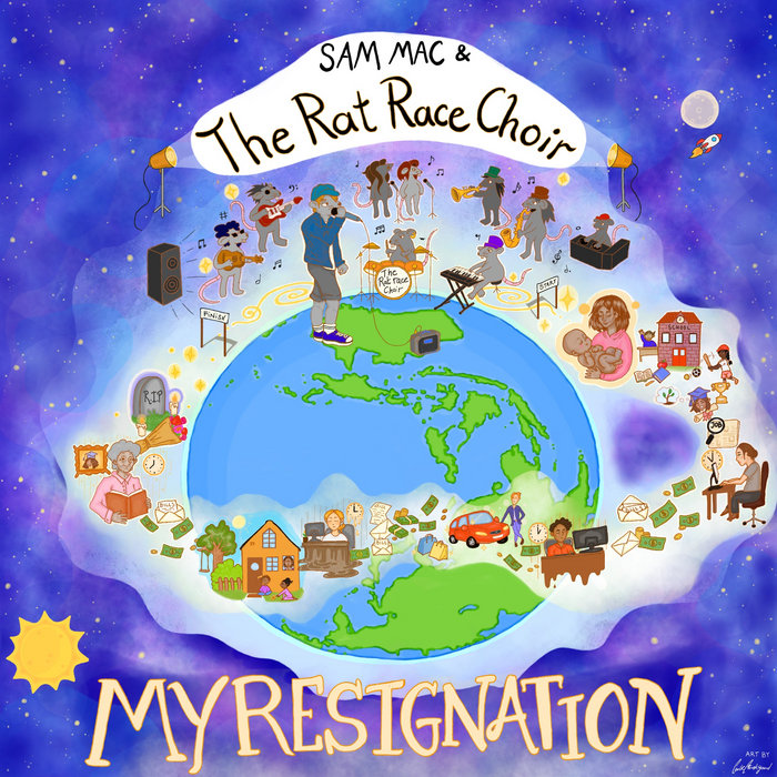 My Resignation | Sam Mac