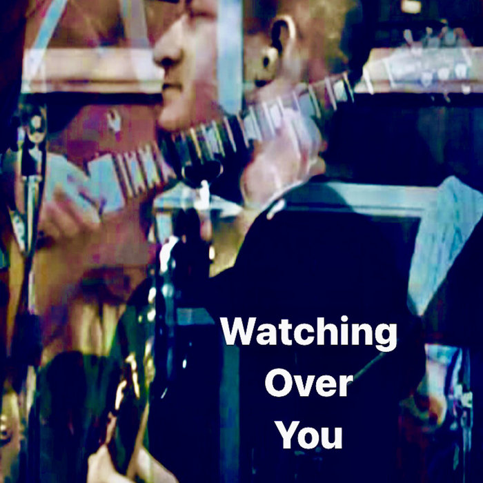 Watching Over You | Brett Schieber and Gavin Fisher | Brett Schieber