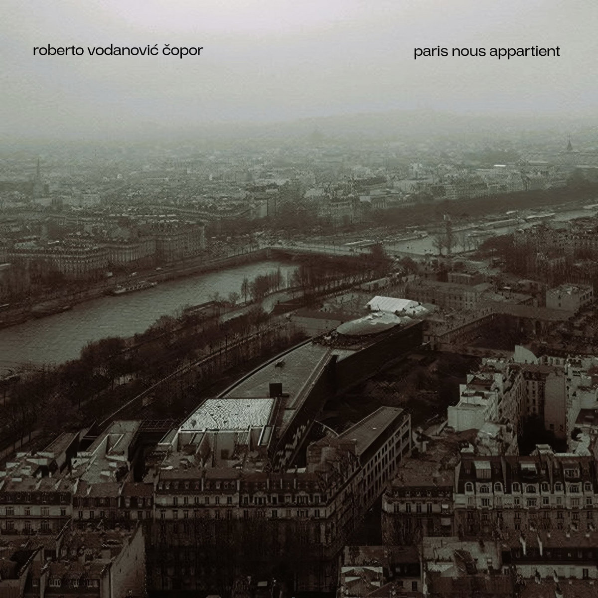 paris nous appartient | Roberto Vodanovic Copor | sirr-ecords