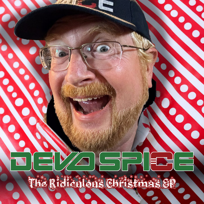 The Ridiculous Christmas EP | Devo Spice