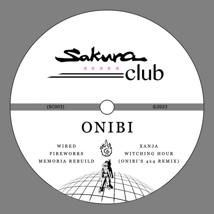 Onibi - Wired (SC003) | Onibi | Sakura Club