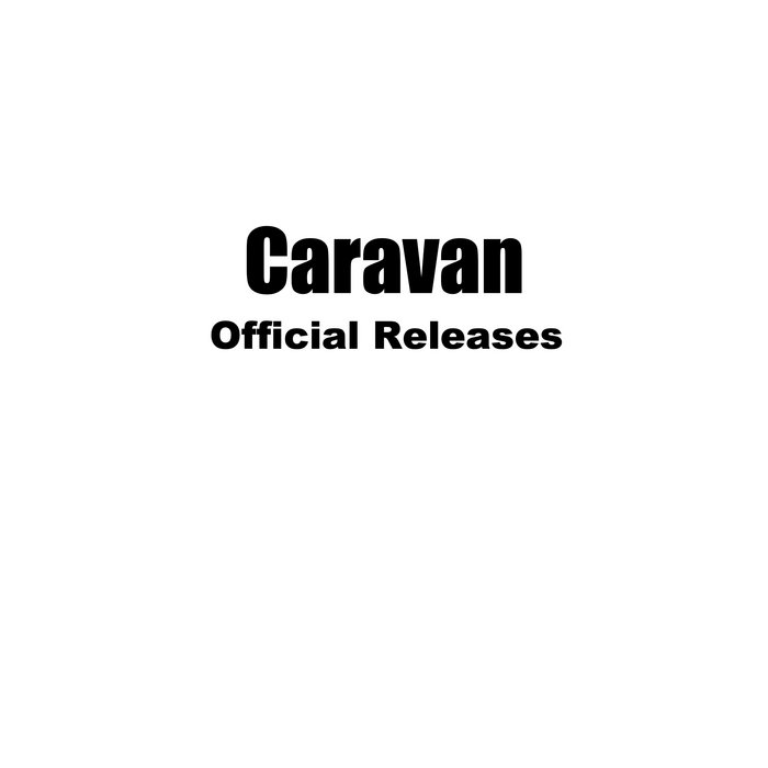 Official Releases | Caravan | Richard Sinclair