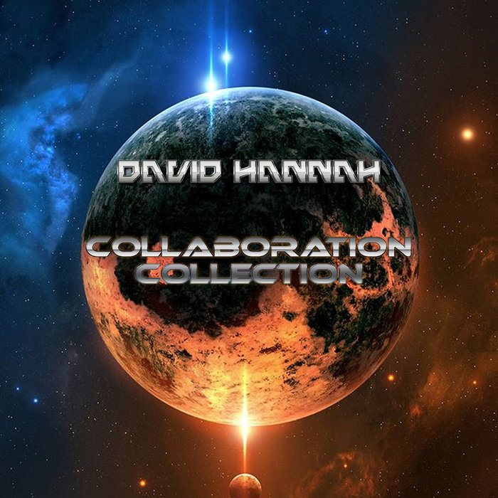 Collaboration Collection (2016 - 2021) | David Hannah | David Hannah Music