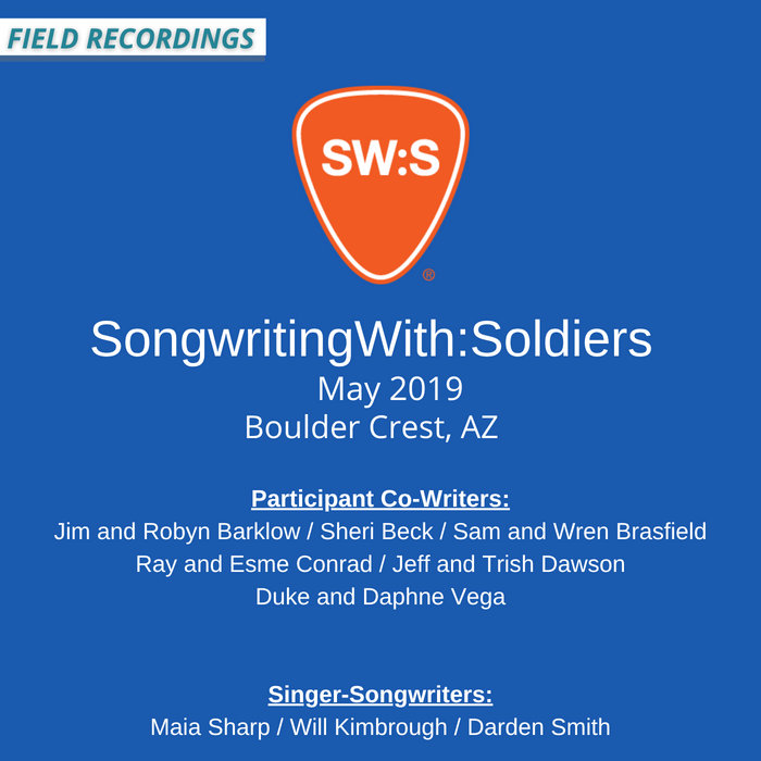 SW:S May 2019, Boulder Crest, AZ | SongwritingWith:Soldiers