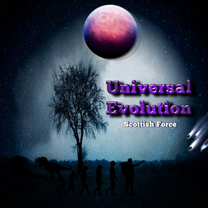 Universal Evolution | Scottish Force