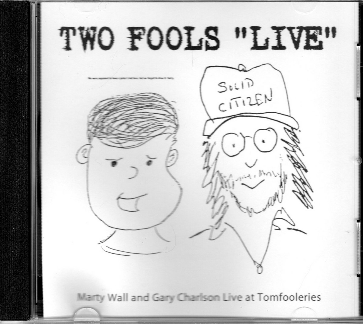 Two Fools Live | Marty Wall and Gary Charlson | Marty Wall