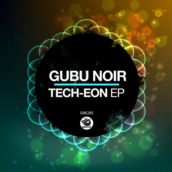 Tech-Eon EP | Gubu Noir | Sunclock