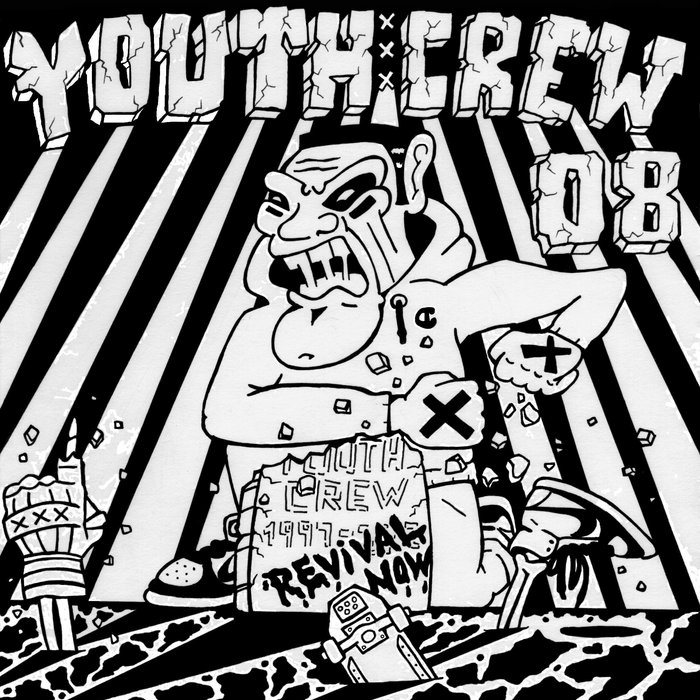 Youth Crew 2008 | Various artists | Positive and Focused