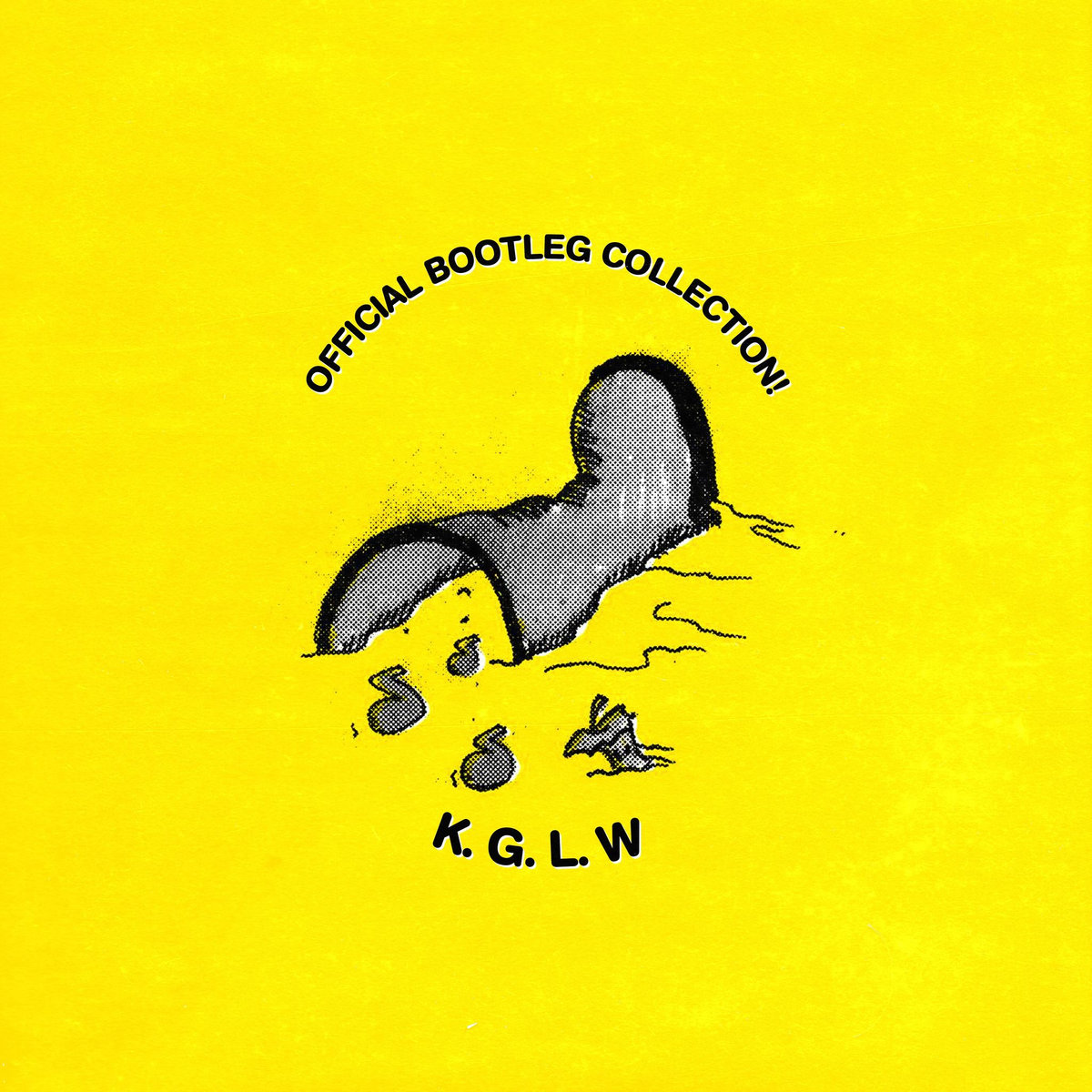 Official Bootleg Collection! | K.G.L.W | D.I.Y Records