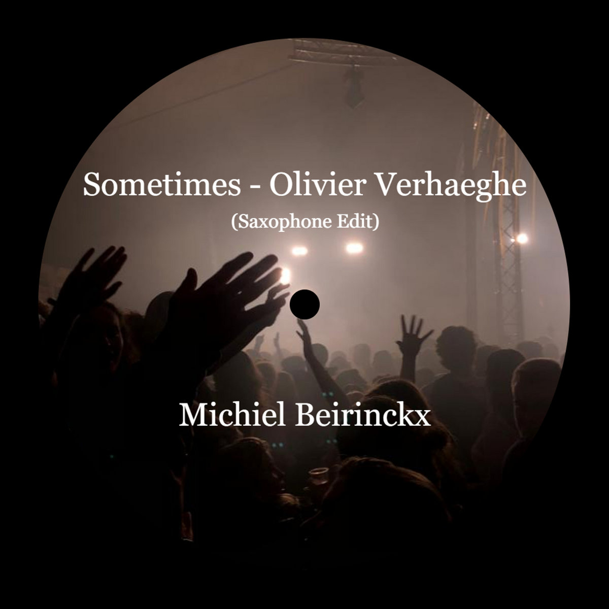 Sometimes (Olivier Verhaeghe) - Michiel Beirinckx Sax Edit | BEIRINCKX