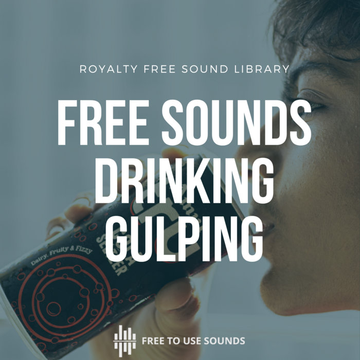 Free Gulping Sound Effects | Energy Drink | freetousesounds