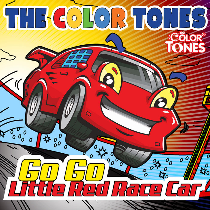 Go Go Little Red Race Car | The Color Tones | The Color Tones®