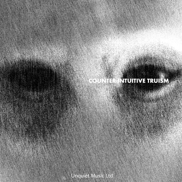 Biofeedback #05: Counter Intuitive Truism | Unquiet Music Ltd