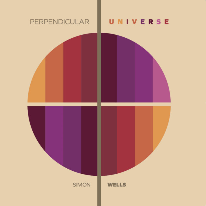 Perpendicular Universe | Simon Wells