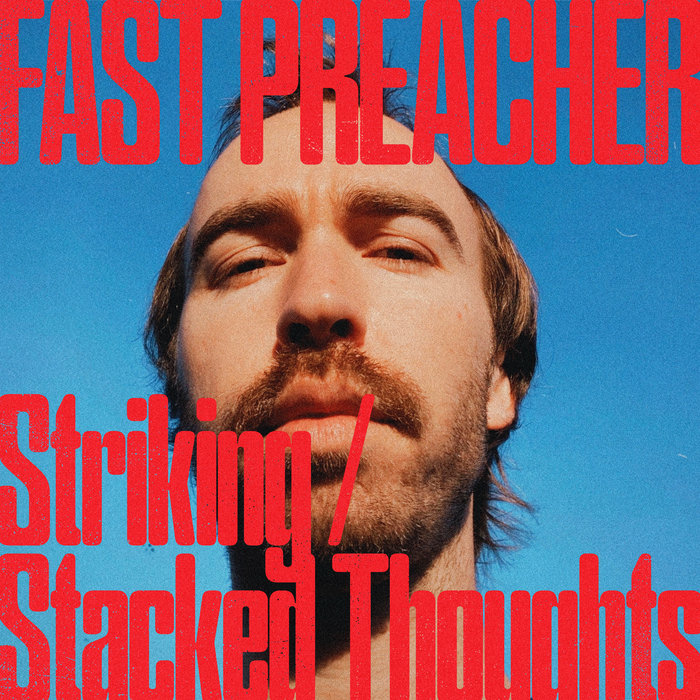 Striking / Stacked Thoughts | Fast Preacher