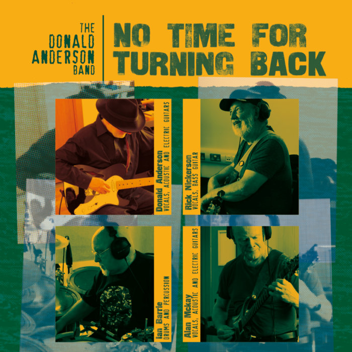 No Time for Turning Back | The Donald Anderson Band