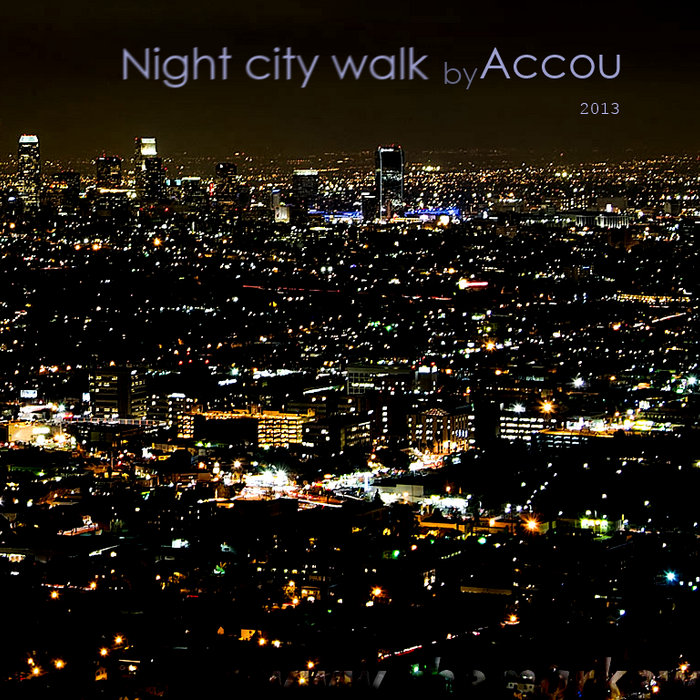 Night city walk | Accou