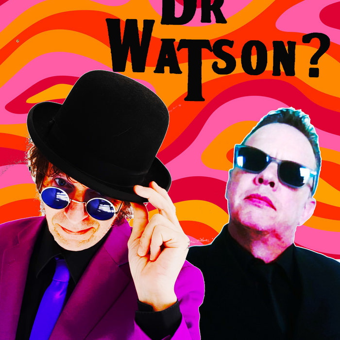 Dr WATSON ? | Dr WATSON