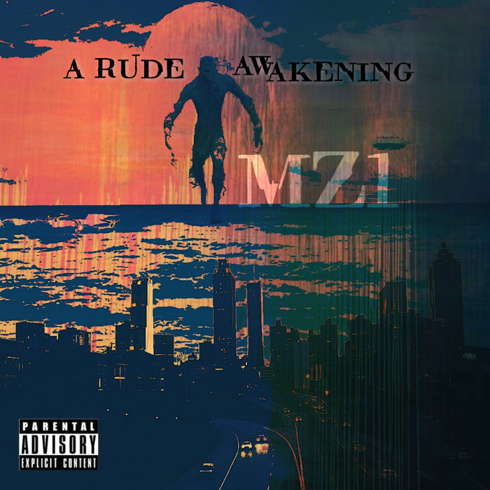 A Rude Awakening | MZ1