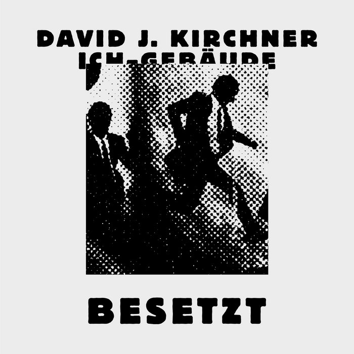 EPIII//ICH-GEBÄUDE: BESETZT | David Julian Kirchner