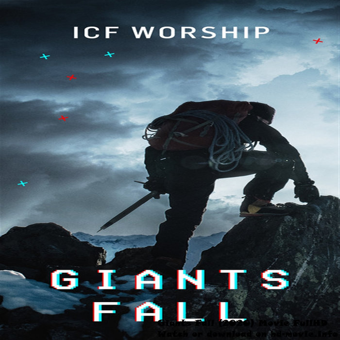 Giants Fall (2020) Movie FullHD | paforjausa1981